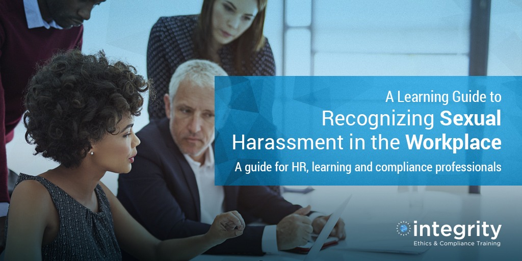 A Learning Guide To Recognizing Sexual Harassment In The Workplace